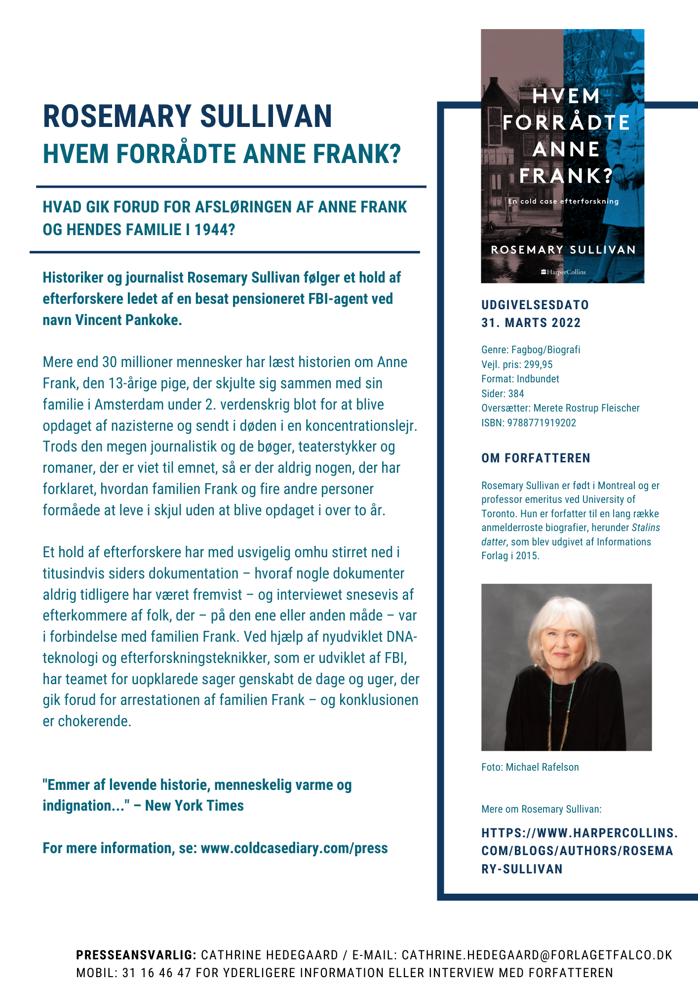 Udkommer i dag på HarperCollins: HVEM FORRÅDTE ANNE FRANK? af Rosemary ...
